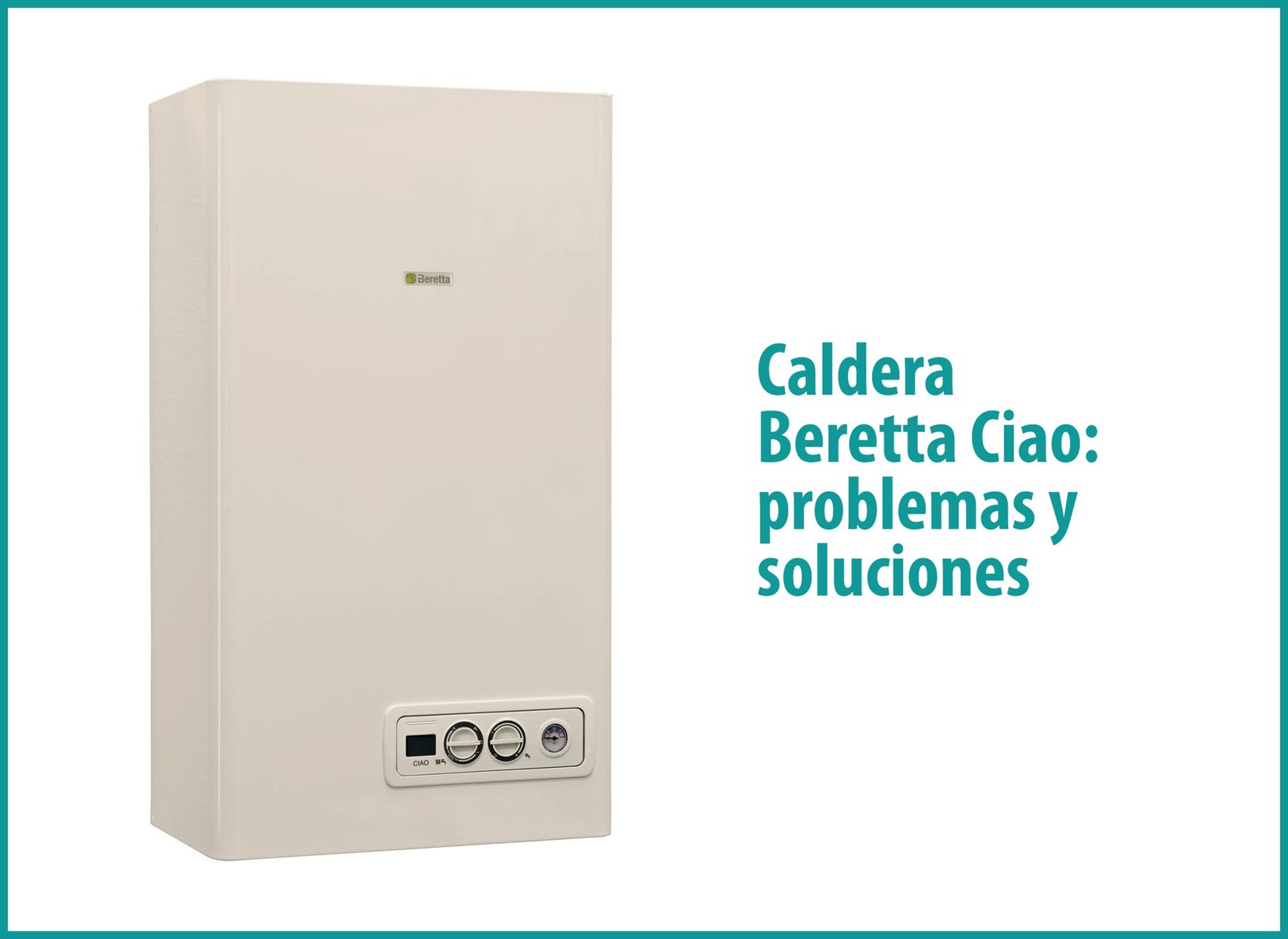 Caldera Beretta Ciao: Problemas y soluciones
